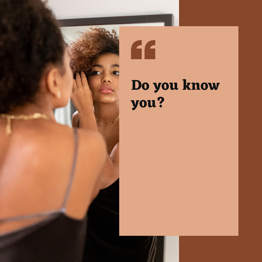 Do you know you?